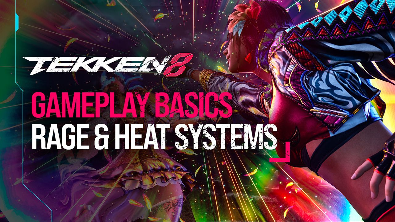 TEKKEN 8 - New info about gameplay mechanics, Rage and Heat systems, new control schemes and ...
